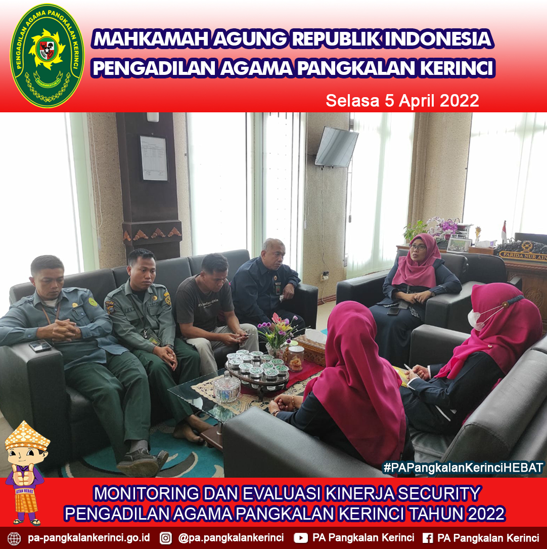 MONITORING DAN EVALUASI KINERJA SECURITY PENGADILAN AGAMA PANGKALAN KERINCI TAHUN 2022