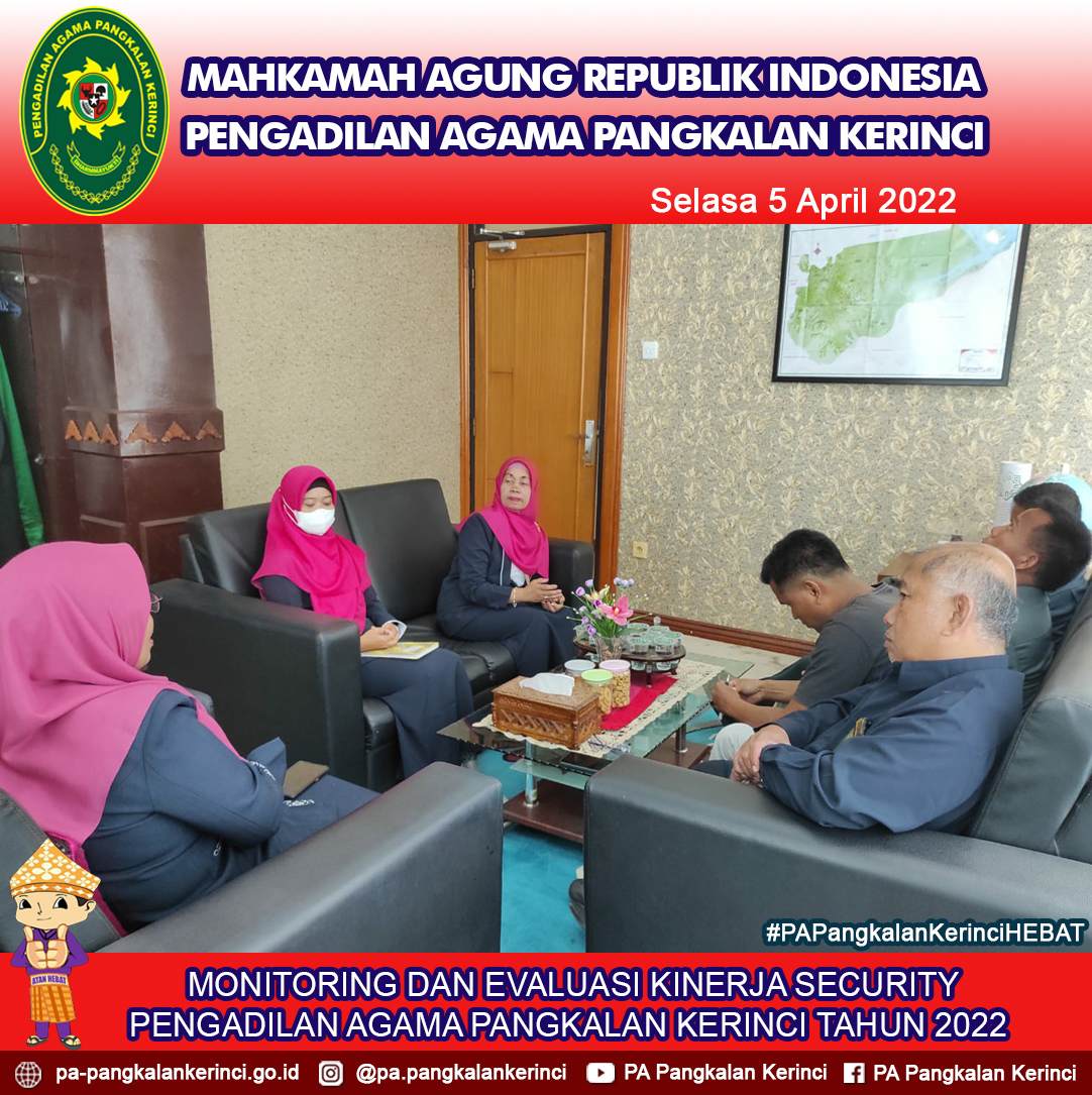 MONITORING DAN EVALUASI KINERJA SECURITY PENGADILAN AGAMA PANGKALAN KERINCI TAHUN 2022